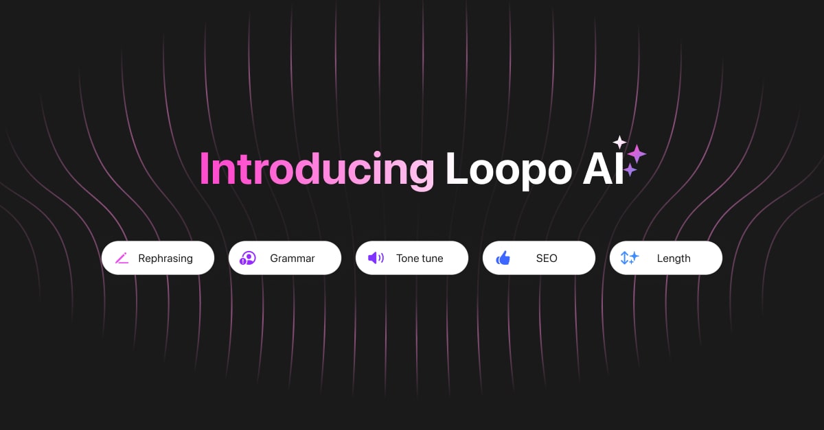 Loopo AI - Create High-Quality Texts with AI Content Generator
